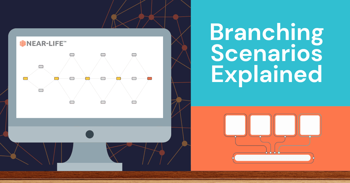 Branching scenarios explained - Near-Life