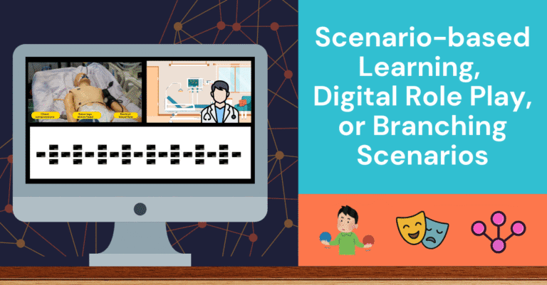 Scenario-based learning, digital role play, or branching scenarios ...